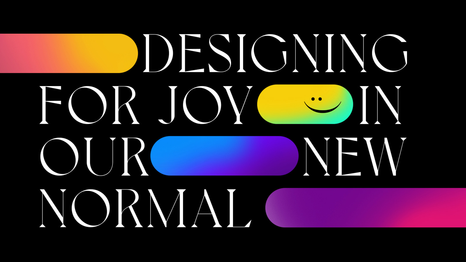 Designing for Joy in Our New Normal | Muse by Clios